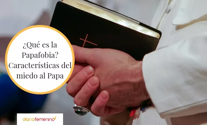 Papaphobia: Ṣe o le bẹru ti Pope?