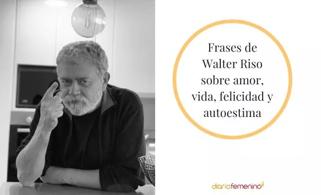 As mellores e máis coñecidas frases de Walter Riso