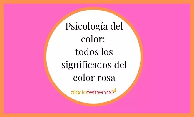 Psikolojiye göre pembe renk: anlamlar (kadınlığın ötesinde)